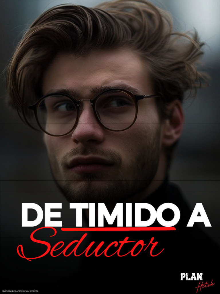 De Tímido a Seductor: Guía Práctica | PDF