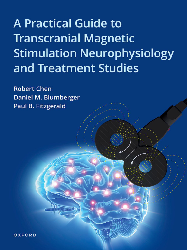 A Practical Guide To Transcranial Magnetic Stimula | PDF | Synaptic Plasticity | Long Term ...
