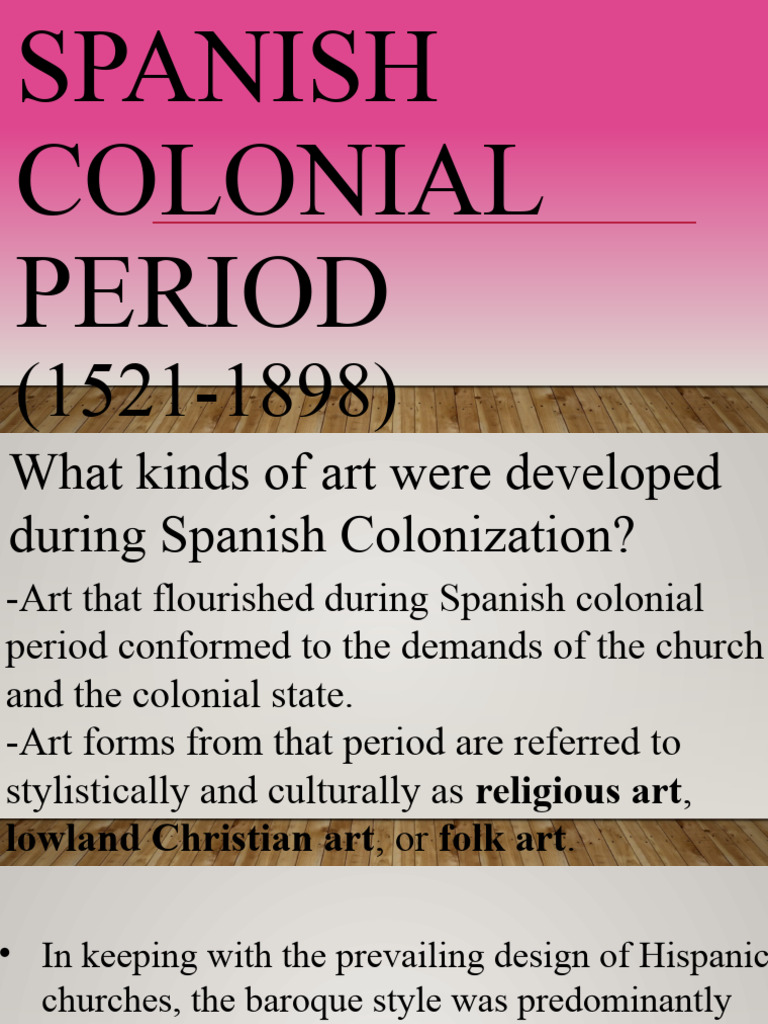 SPANISH COLONIAL PERIOD | PDF