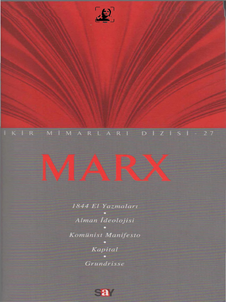 Barış Parkan - Marx (1844 El Yazmaları, Alman İdeolojisi, Komünist ...