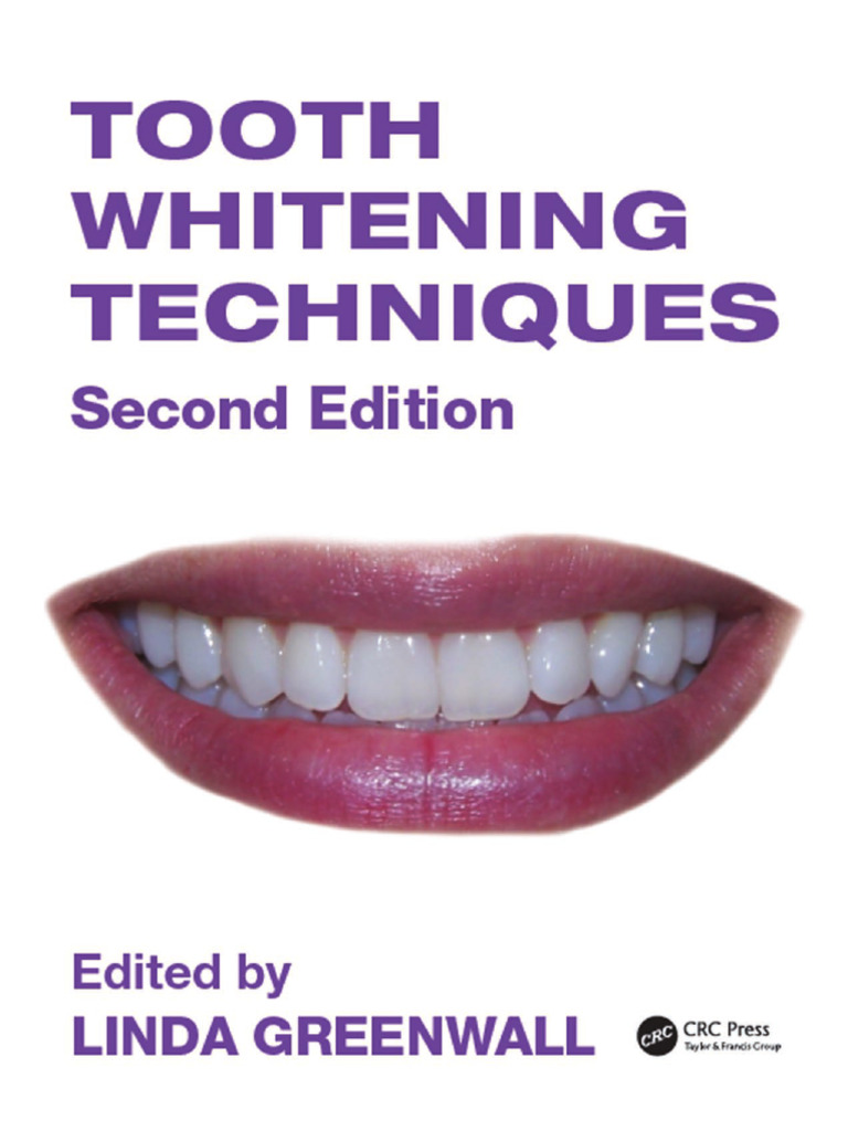 Tooth Whitening Techniques (Linda Greenwall) | PDF | Tooth Enamel ...