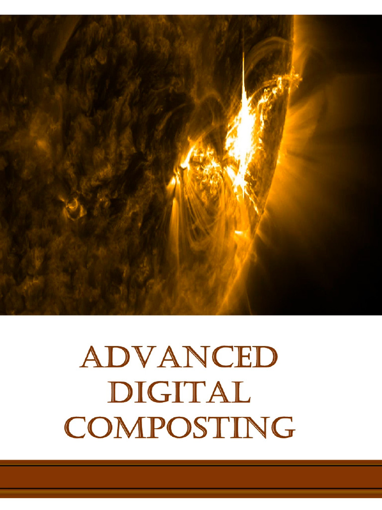 08 Advanced Digital Compositing | PDF