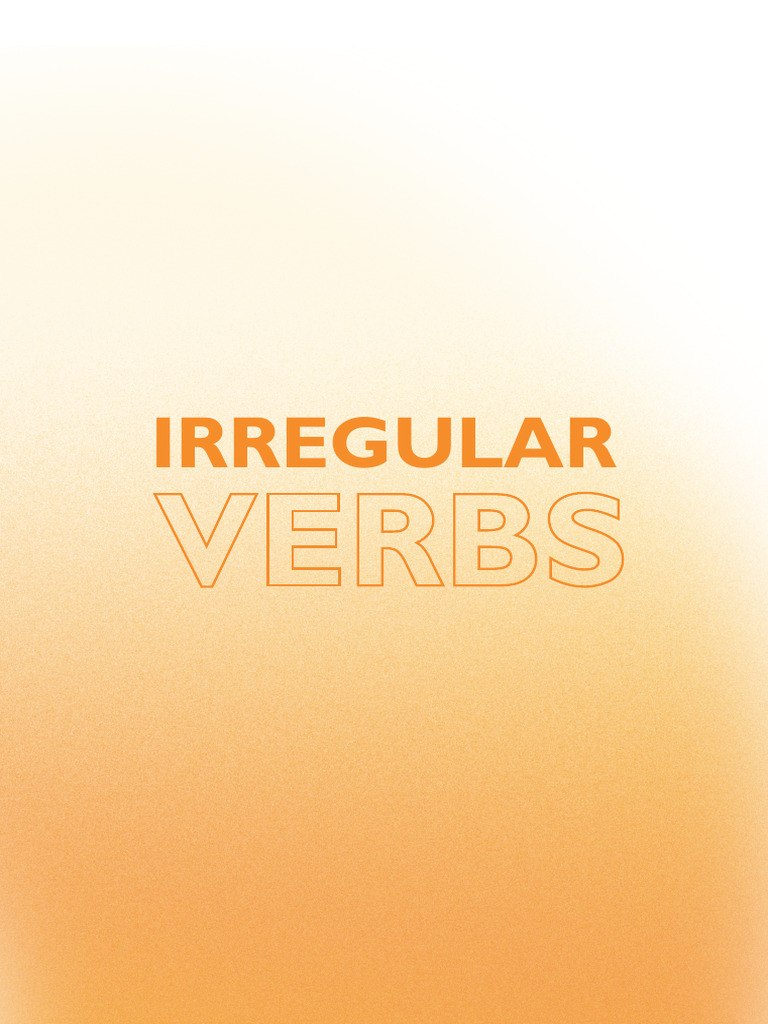 Irregular Verbs Pdf Grammar Linguistics