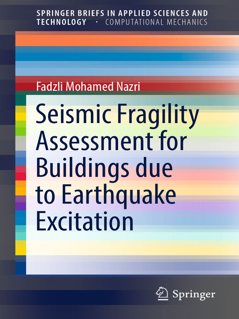 Seismic Fragility Assessment For Buildings Due To Earthquake Excitation ...