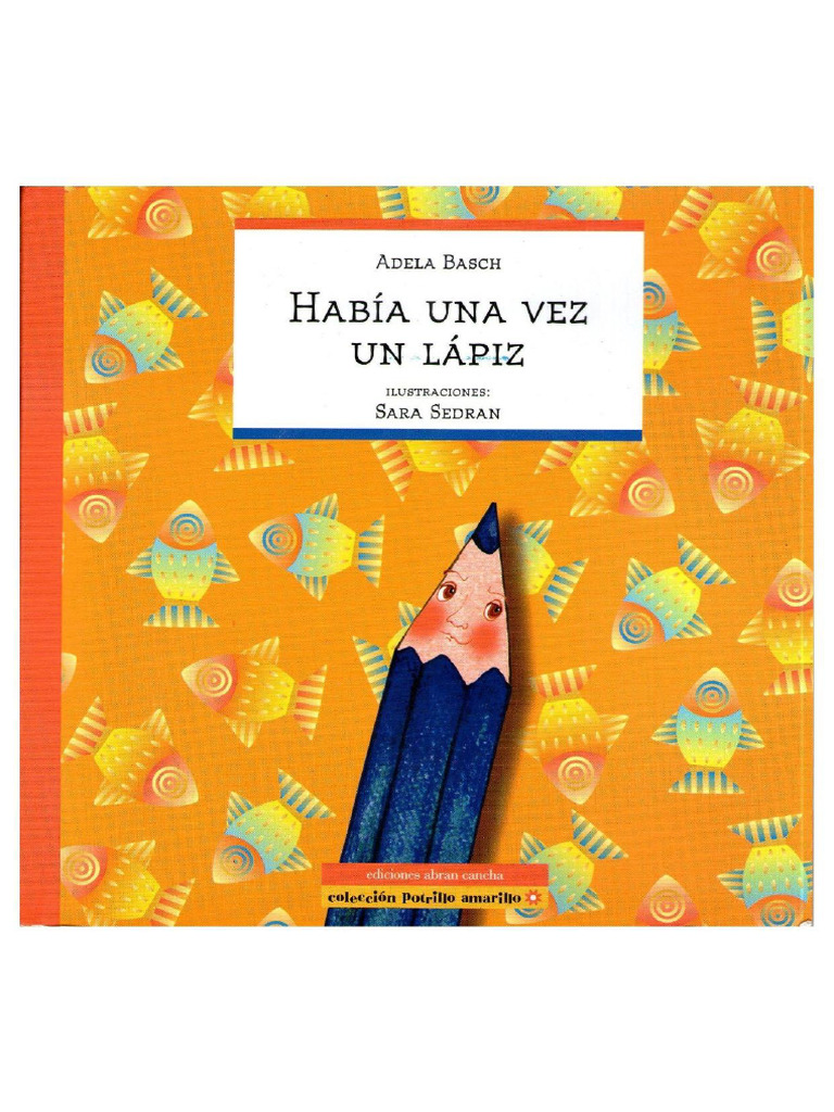 Había Una Vez Un Lápiz - Adela Basch | PDF