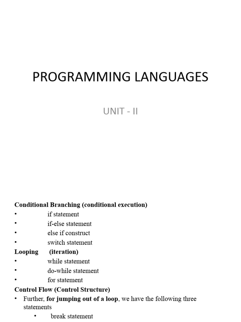 Programming Languages Unit - II | PDF | Control Flow | Computer Engineering Programming Languages Unit - II | PDF | Control Flow | Computer Engineering