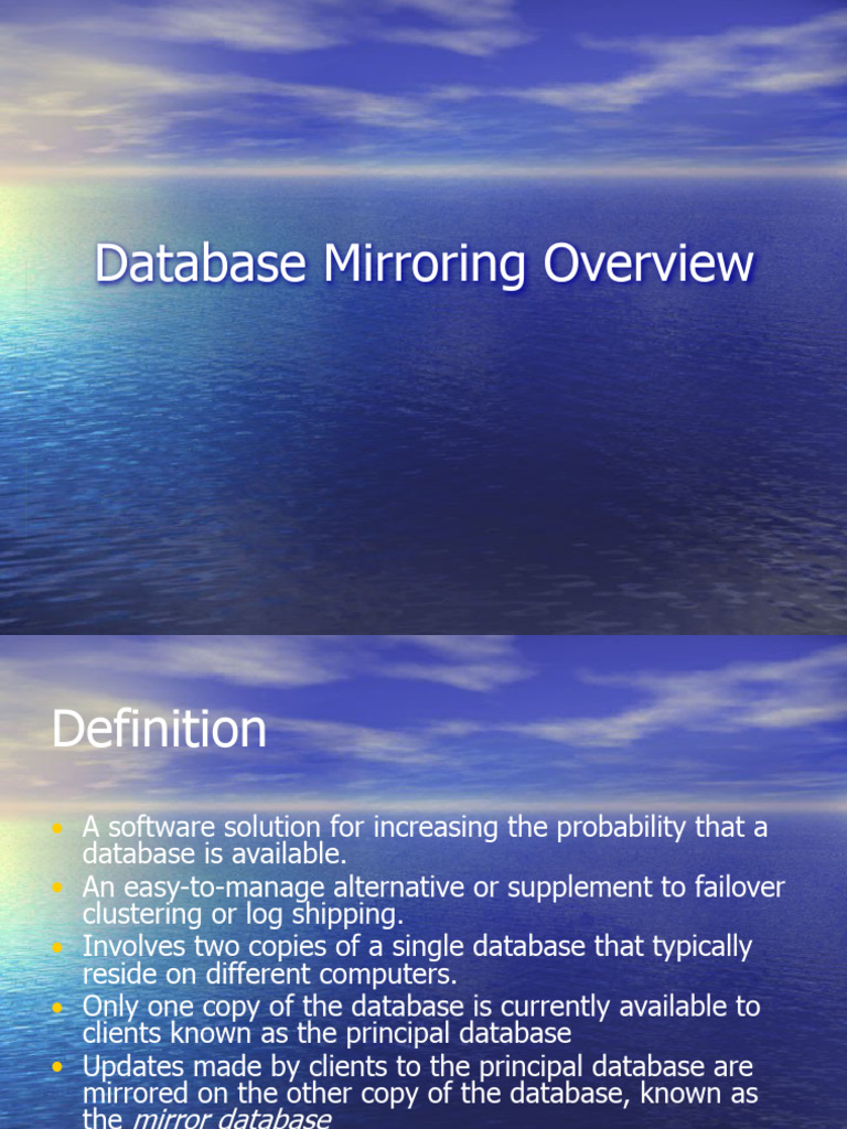 Database Mirroring Overview | PDF | Databases | Server (Computing) Database Mirroring Overview | PDF | Databases | Server (Computing)