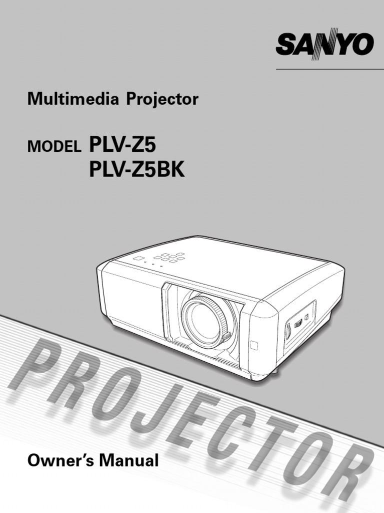 Z5 Projector - Manual | PDF | Ac Power Plugs And Sockets | Camera Lens