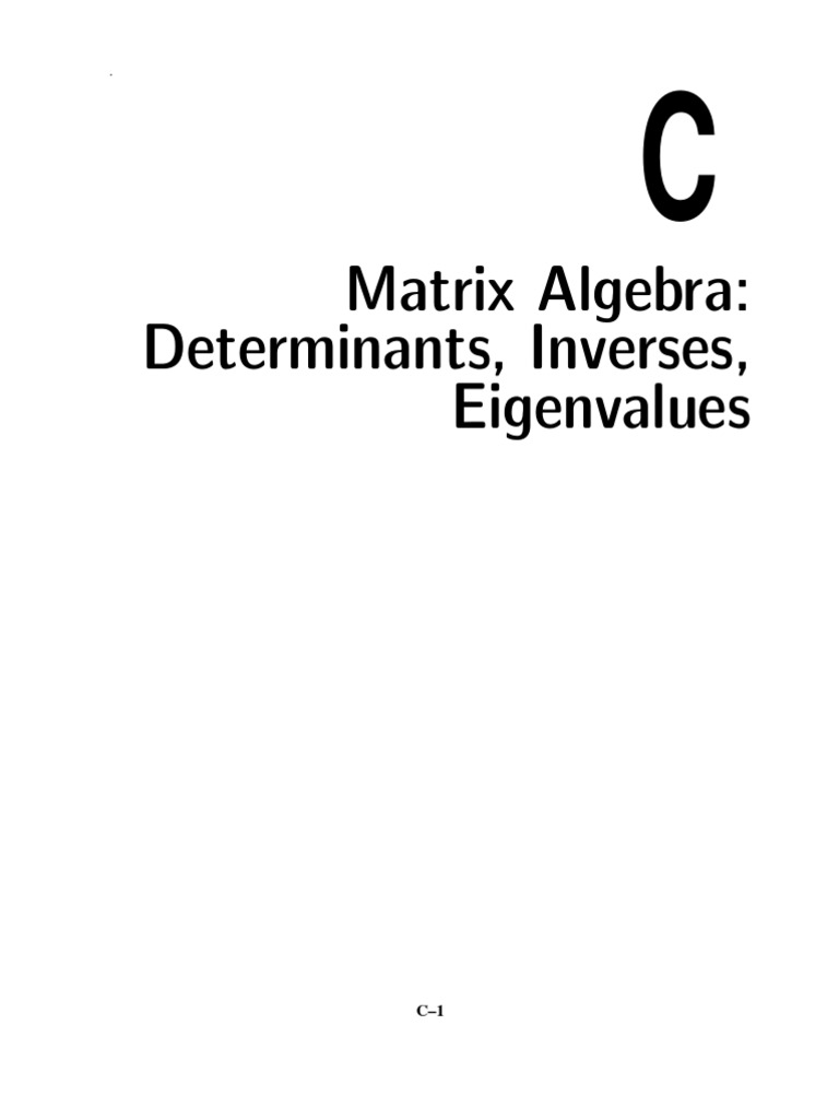 Matrix Algebra: Determinants, Inverses, Eigenvalues | PDF | Teaching Methods & Materials