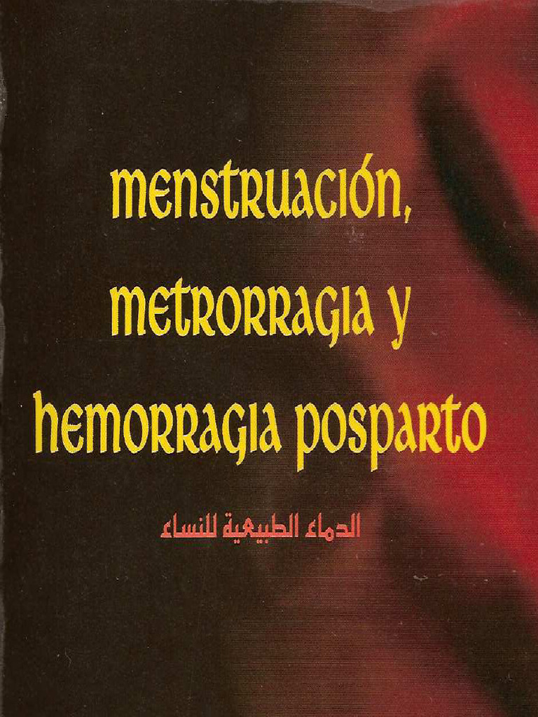 Menstruacion Metrorragia y Hemorragia Posparto | PDF | Menstruación ...