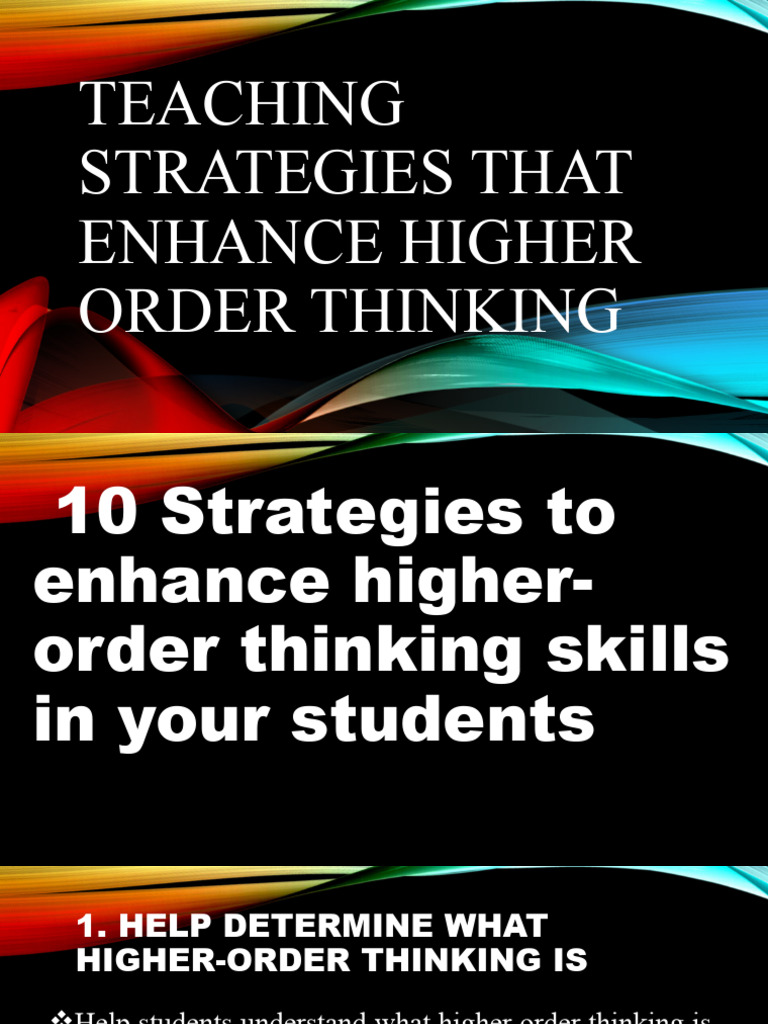 Teaching Strategies That Enhance Higher Order Thinking-Slac | PDF