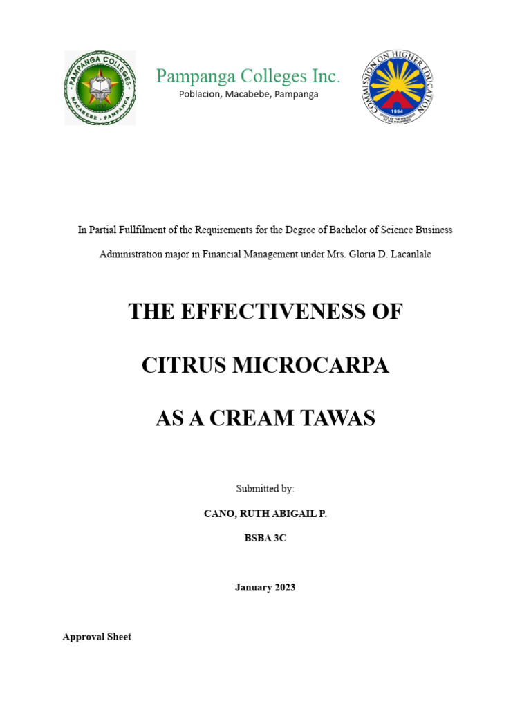 Cano Ruth Abigail BSBA 3C Individual Research THE EFFECTIVENESS OF CITRUS MICROCARPA AS A CREAM ...