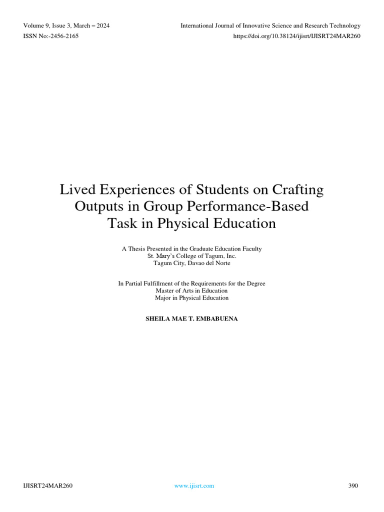 Lived Experiences of Students on Crafting Outputs in Group Performance-Based Task in Physical ...