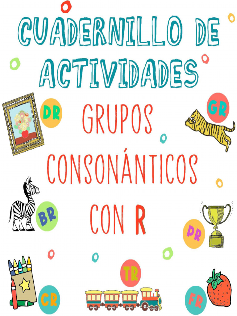 Cuadernillo de Actividades Grupo Consonántico Con R | PDF