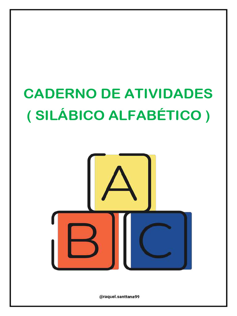 CADERNO DE ATIVIDADES SILÁBICO ALFABÉTICO | PDF | Fonética | Linguística