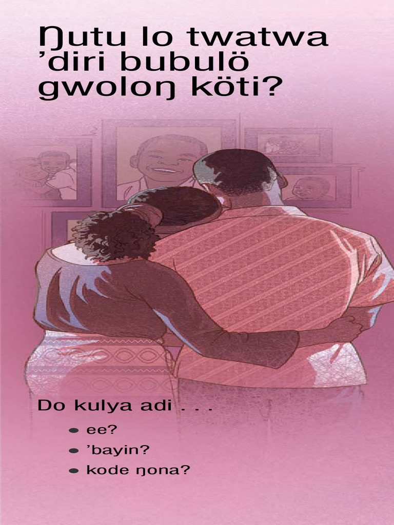 Ŋutu Lo Twatwa 'Diri Bubulö Gwoloŋ Köti | PDF