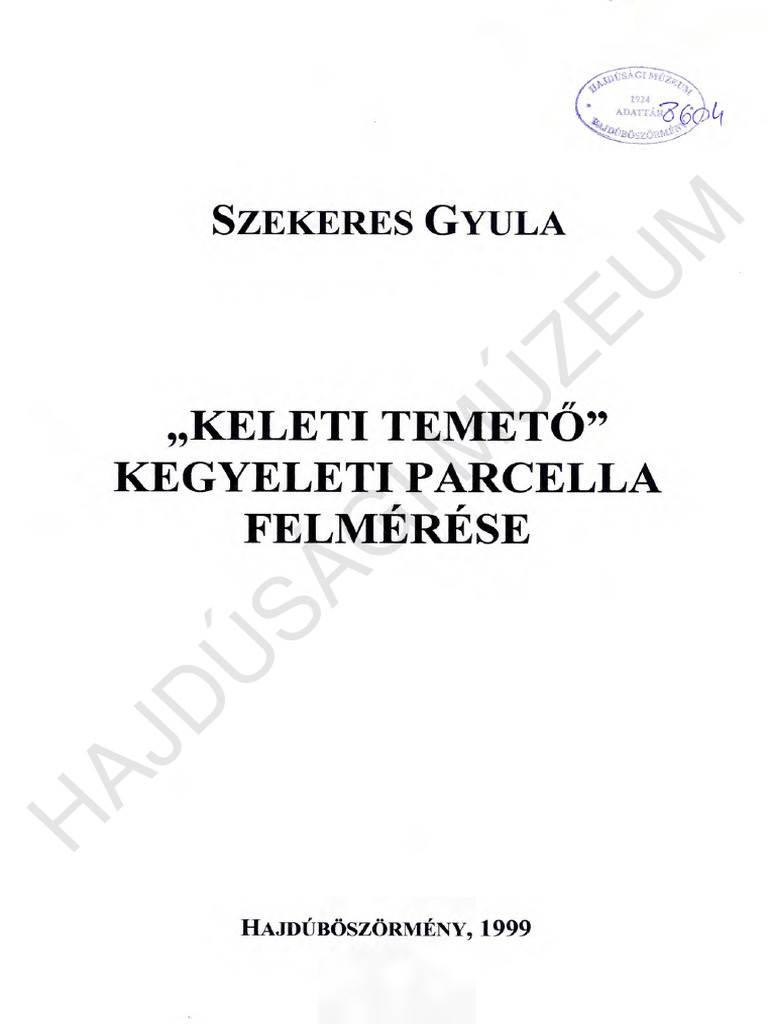 HMHA. 08604. Szekeres Gyula A Keleti Temető Kegyeleti Parcella ...