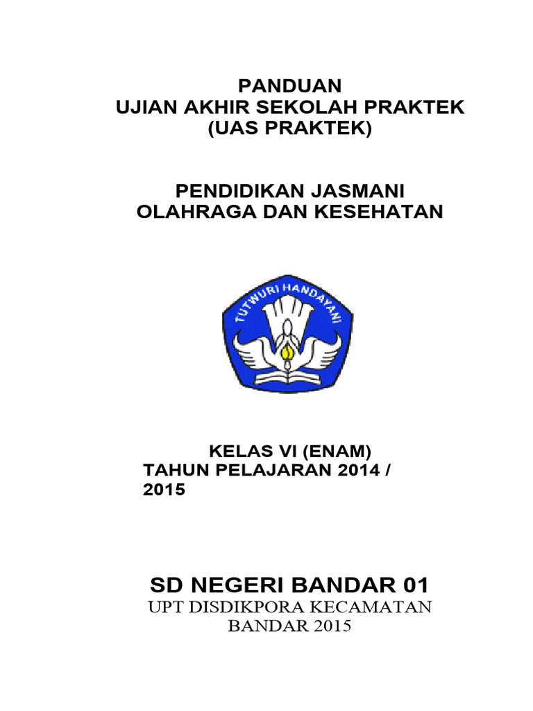 Ujian Praktek Pjok Kelas 6 | PDF