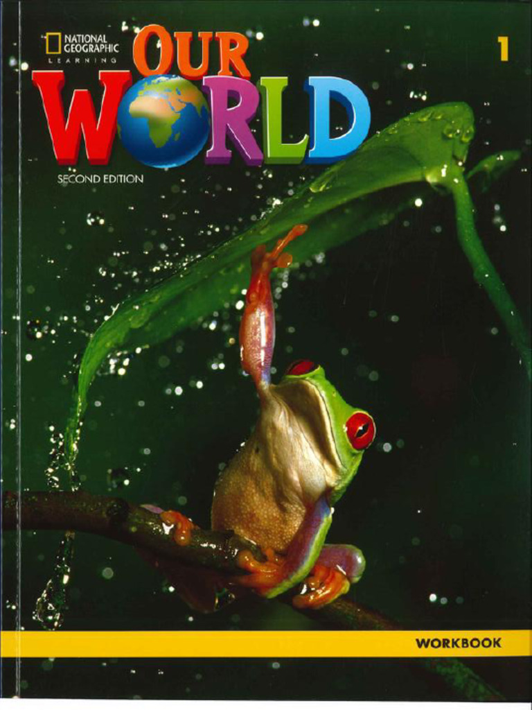 Our World Be Workbook 1 Compress | PDF