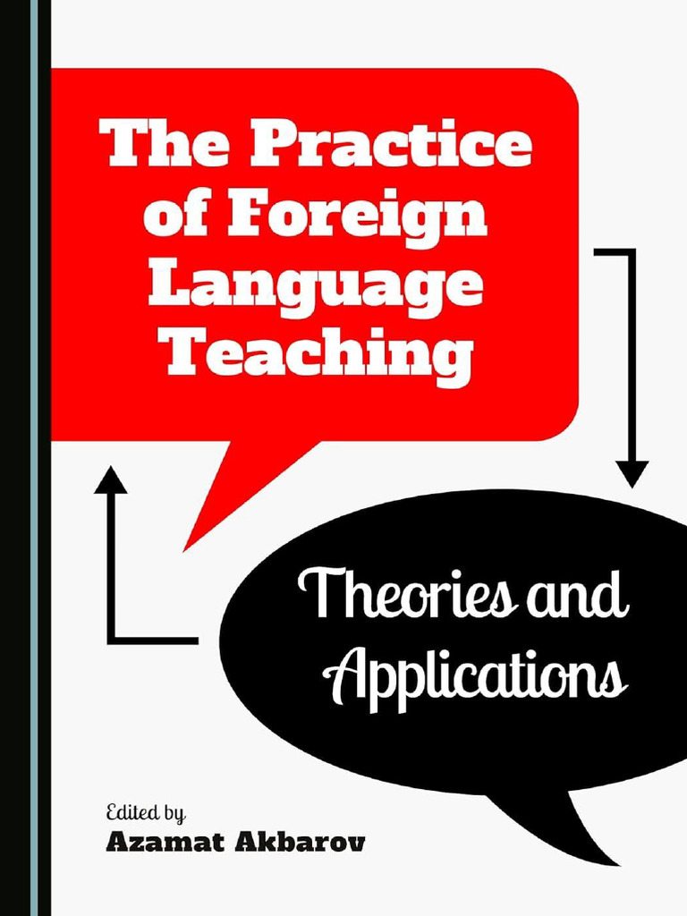The Practice of Foreign Language Teaching - Theories and Applications ...