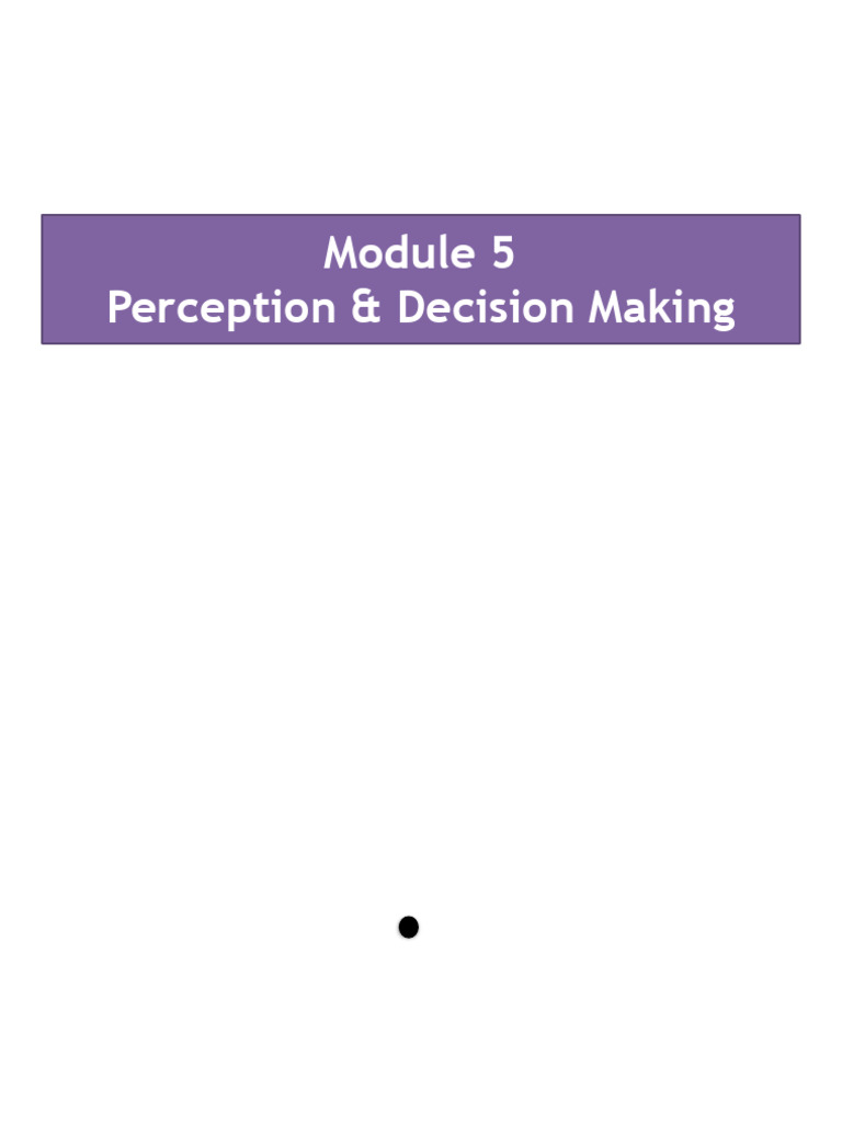 Module 5 - OB | PDF | Perception | Attention