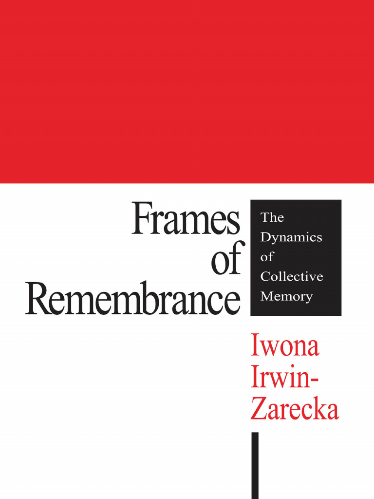 Frames of Remembrance | PDF | Memory | Experience