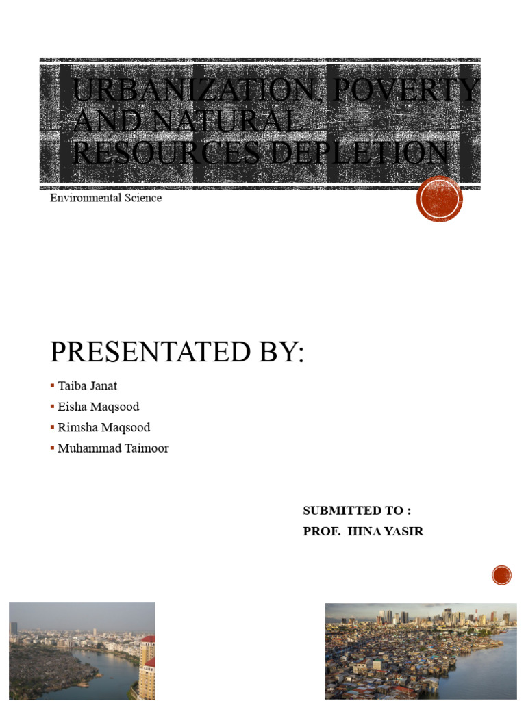 Urbanization Poverty Natural Resourcess | PDF | Urbanization | Poverty