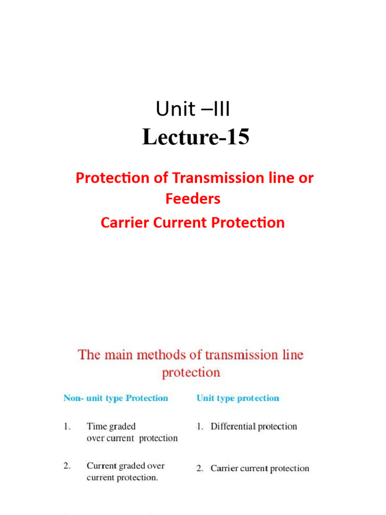 Unit III Lecture-15 Differential Protection of Transmission Line ... Unit III Lecture-15 Differential Protection of Transmission Line ...