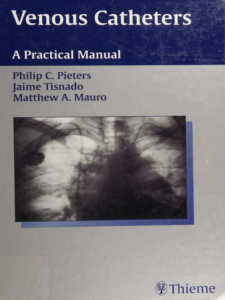 Venous Catheters A Practical Manual | PDF | Vein | Radiology