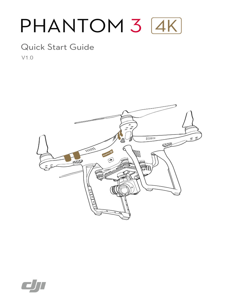 Phantom 3 4K Quick Start Guide | PDF