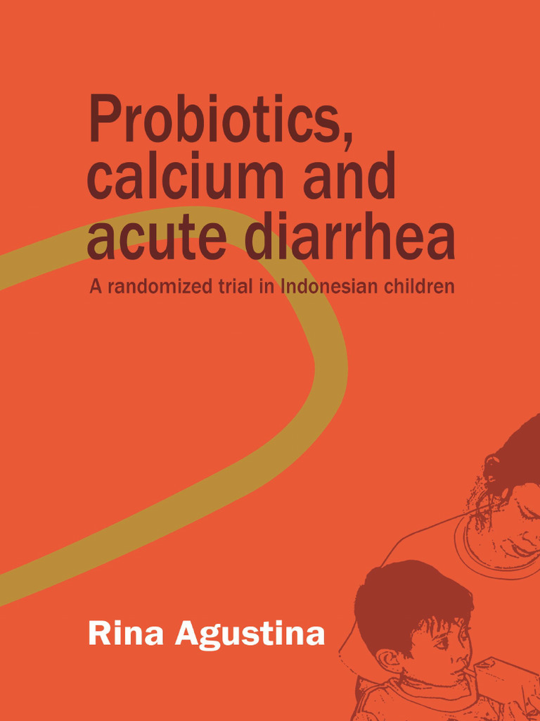 Probiotics Calcium and Acute Diarrhea A Randomize-Wageningen University ...