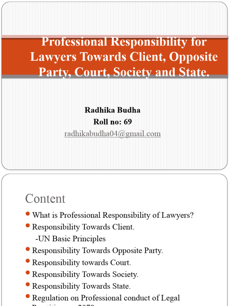 Professional Responsibility For Lawyers Towards Client, Opposite Party, Society and State ...