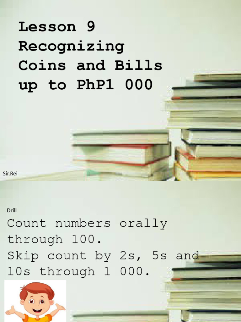 Lesson 9 Recognizing Coins and Bills Up To PhP1 000 | PDF | Economy Of The Philippines | Numismatics