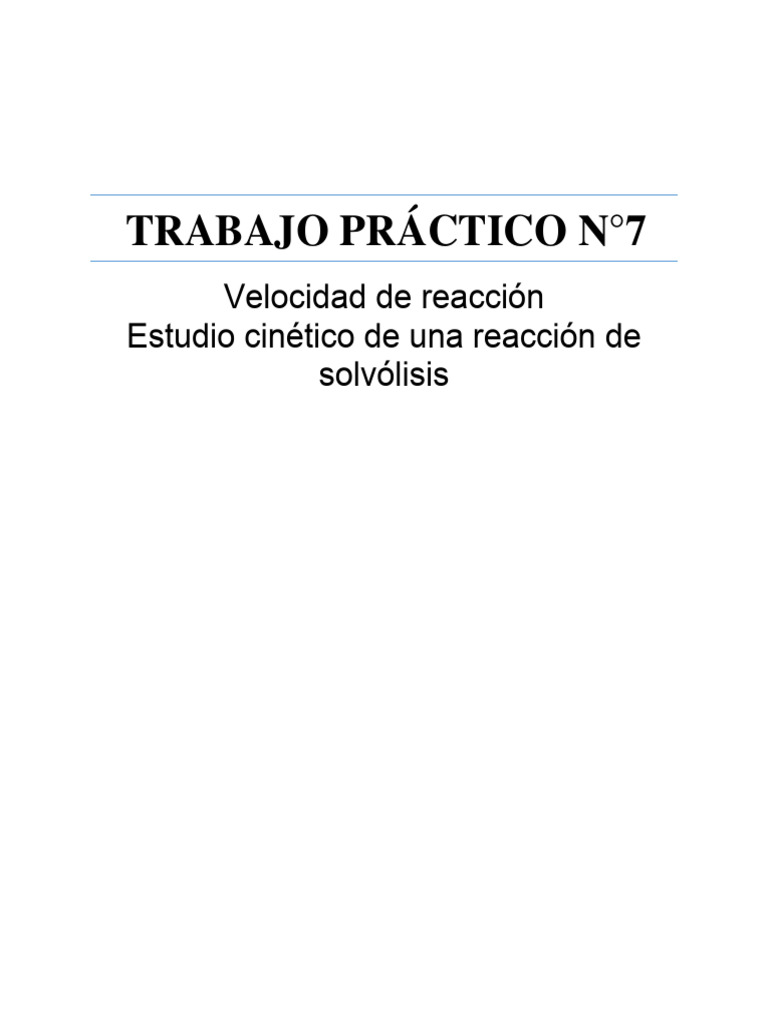 Velocidad de Reacción Estudio Cinético de Una Reacción de Solvólisis ...