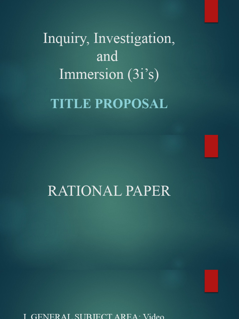 Inquiry, Investigation, and Immersion (3i's) : Title Proposal | PDF | Vocational Education ...