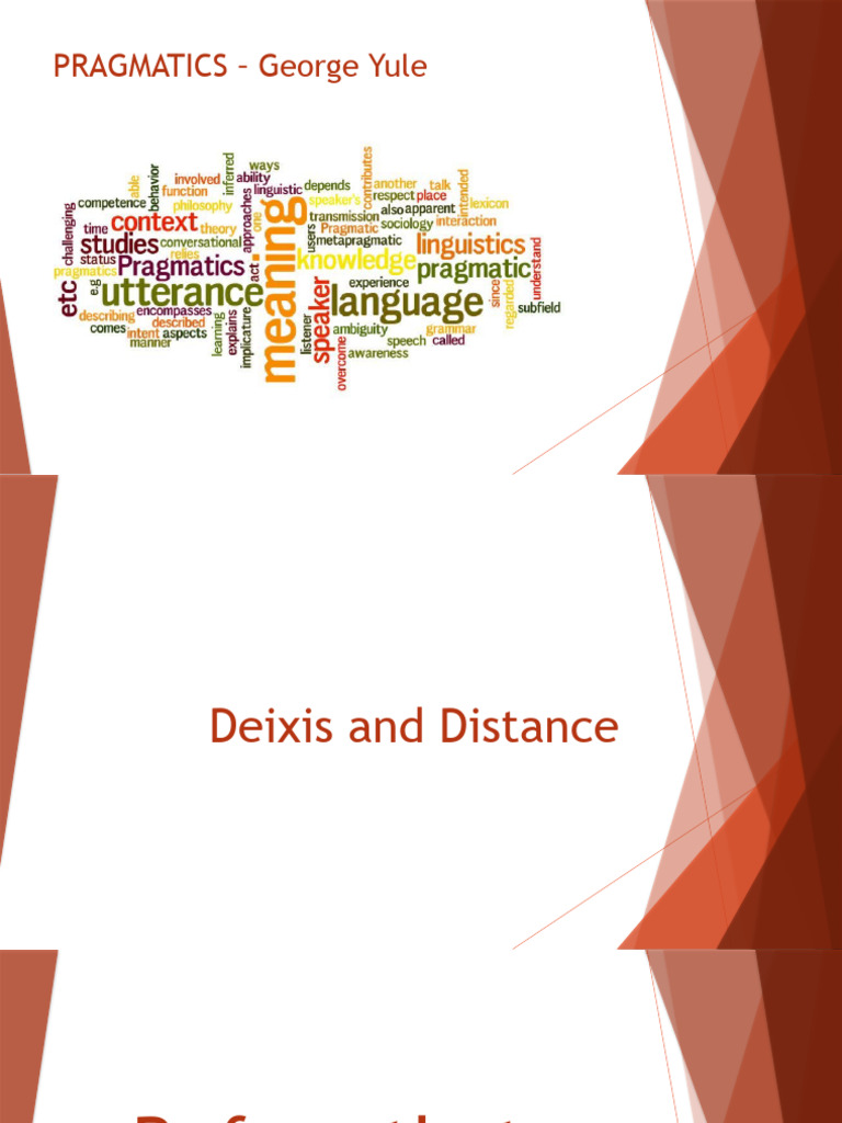 Unit 2 Gorge Yule Deixis and Distance | PDF | Language Mechanics | Grammar