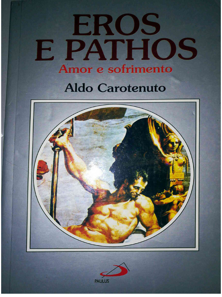 Aldo Carotenuto - Eros e Pathos | PDF