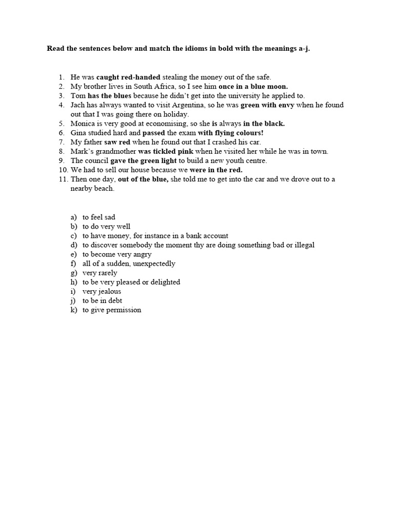Read The Sentences Below and Match The Idioms in Bold With The Meanings ...