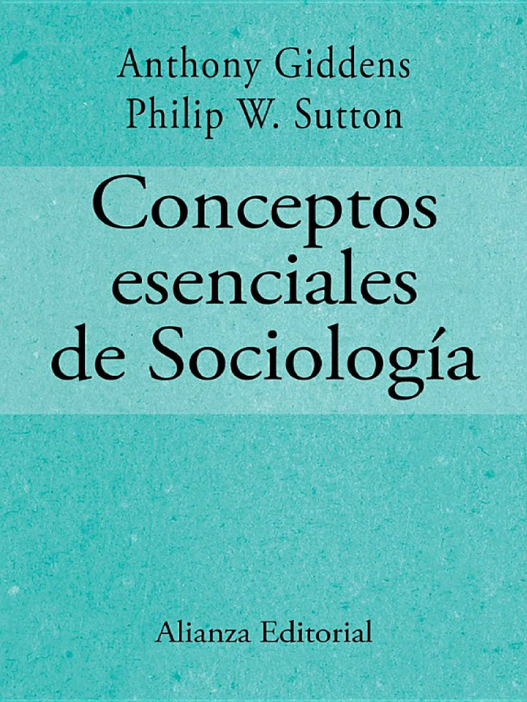 2016 - GIDDENS - Conceptos Esenciales de Sociología | PDF