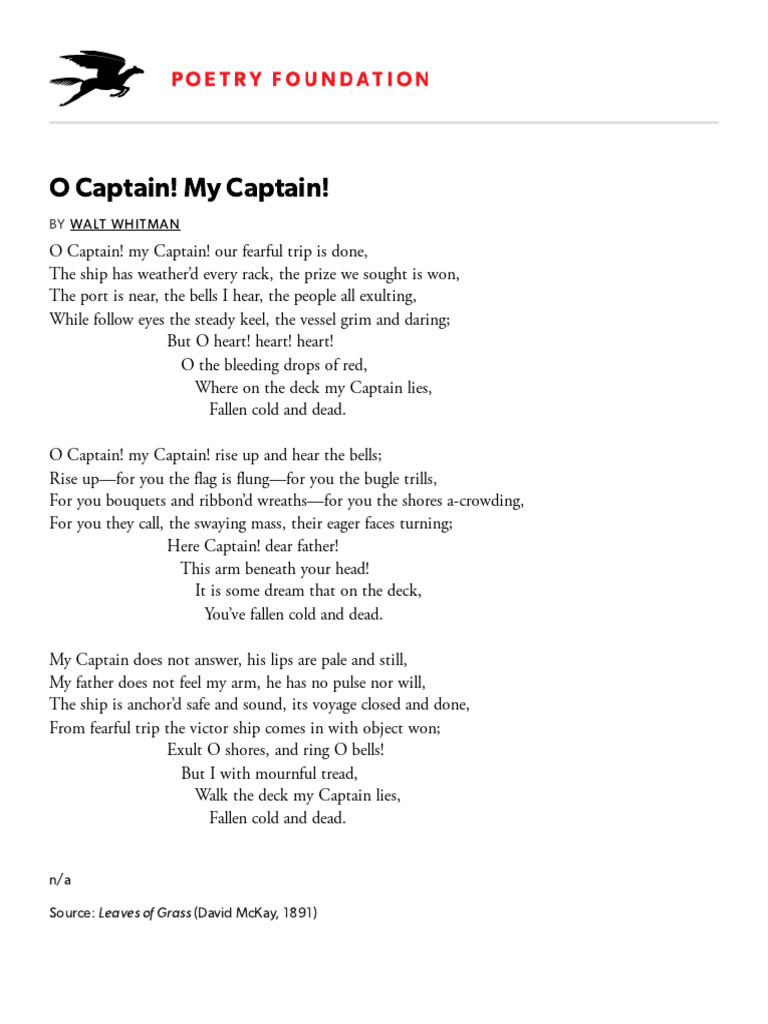O Captain! My Captain! by Walt Whitman - Poetry Foundation | PDF