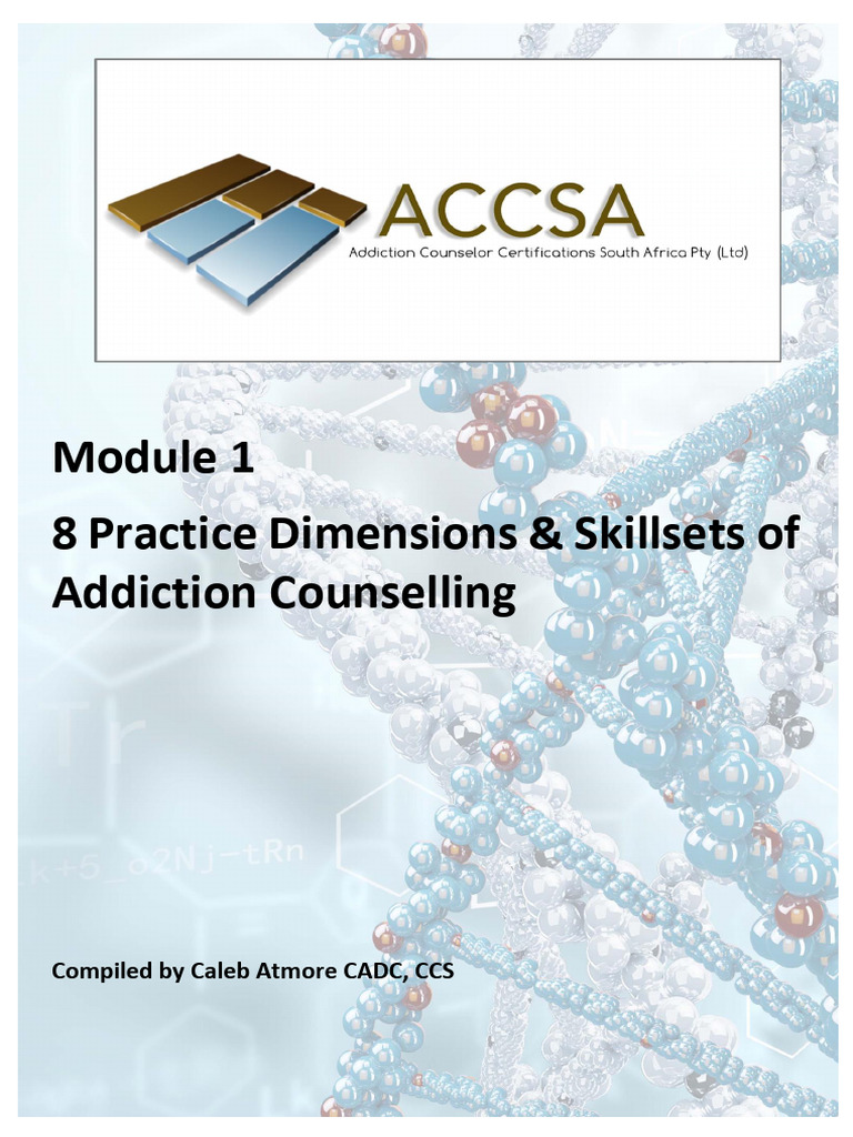 ACCSA Module 1 - 8 Practice Dimensions & Skillsets of Addiction ...