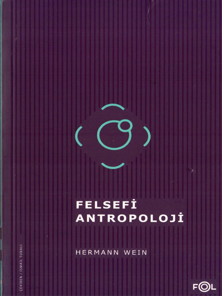 Felsefi Antropoloji - Hermann Wein | PDF