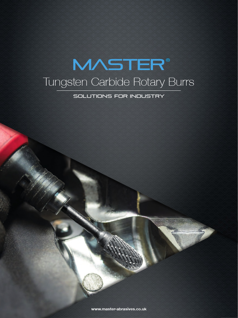 Master Tungsten Carbide Burrs | PDF | Steel | Grinding (Abrasive Cutting)