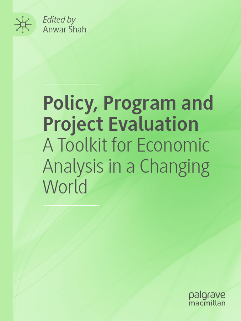Anwar Shah - Policy, Program and Project Evaluation - A Toolkit For ...