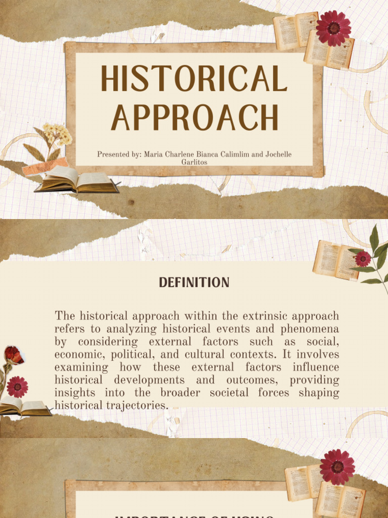 Importance and Challenges in using Historical Approach_Calimlim, MCB | PDF