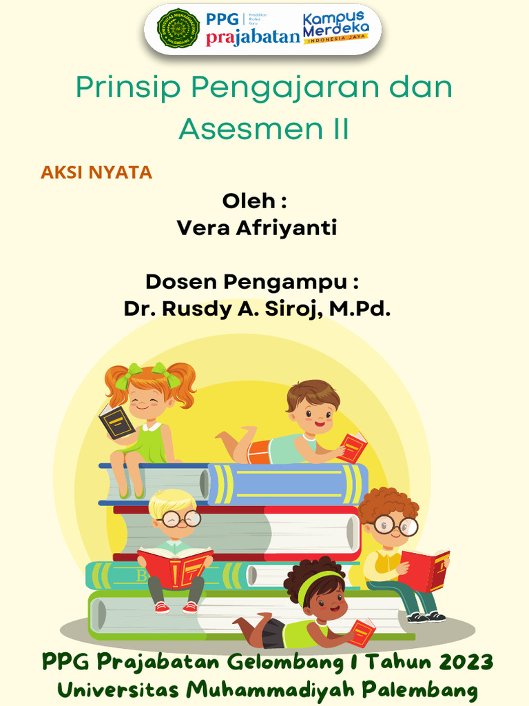 Vera Afriyanti - Aksi Nyata - Topik 1 - Prinsip Pengajaran Dan Asesmen II | PDF | Karier ...