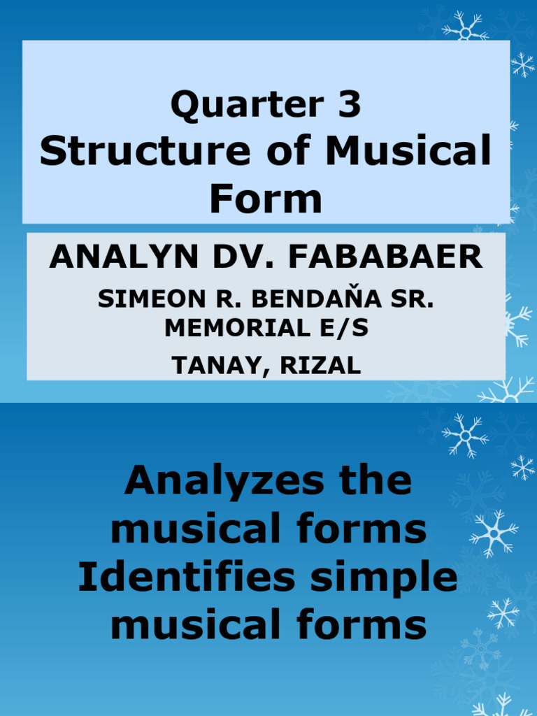 MAPEH 6 - MUSIC PPT Q3 W2 - Structure of Musical Form | PDF