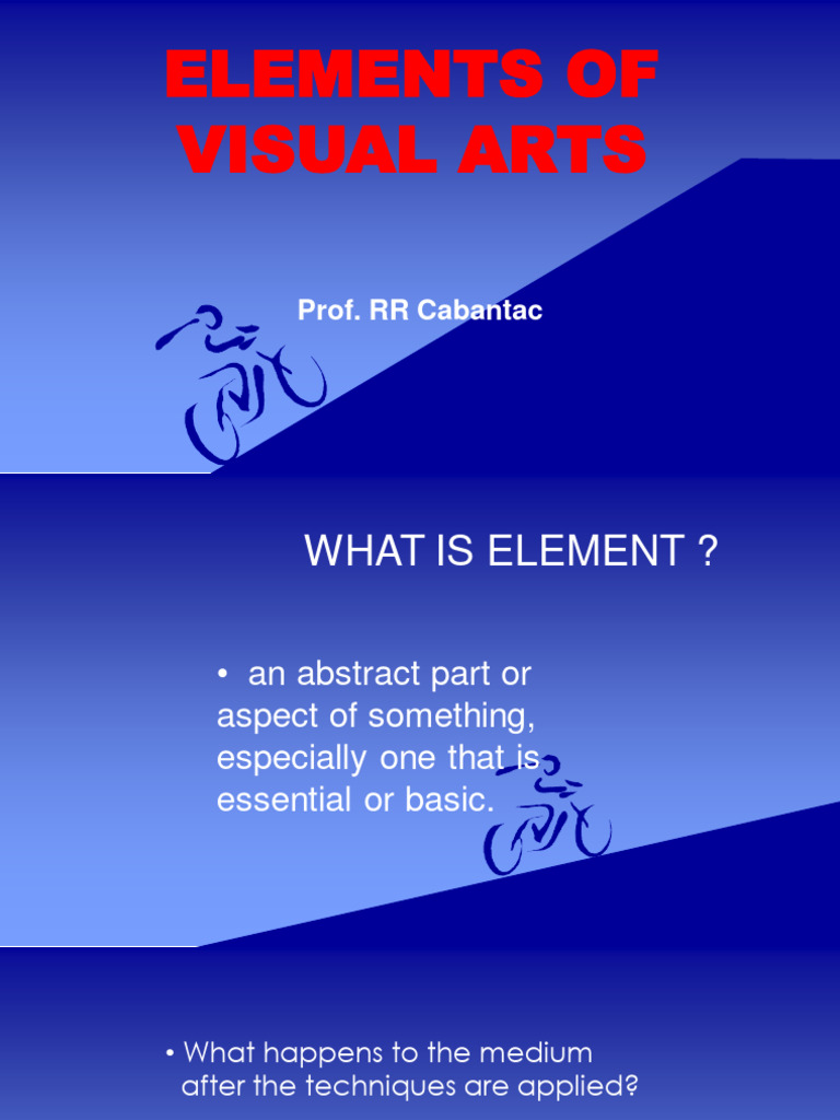 ELEMENTS OF VISUAL ARTS | PDF | Color | Paintings