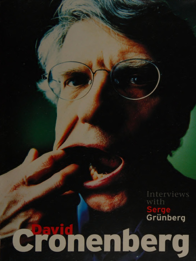 David Cronenberg-Interviews With Serge Grünberg (2006) | PDF | Young Adult
