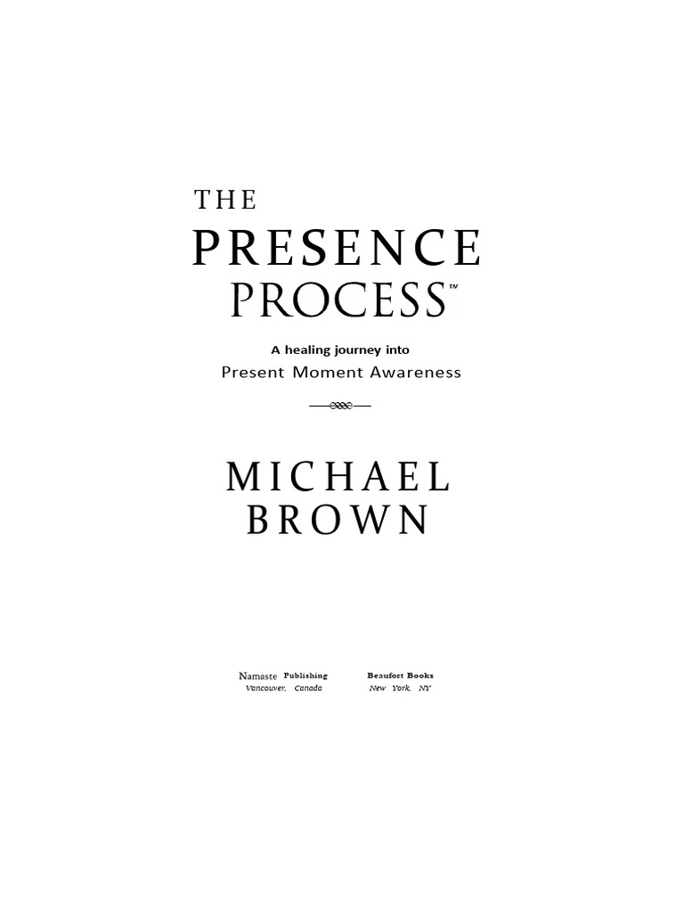 Michael Brown The Presence Process | PDF | Experience | Consciousness